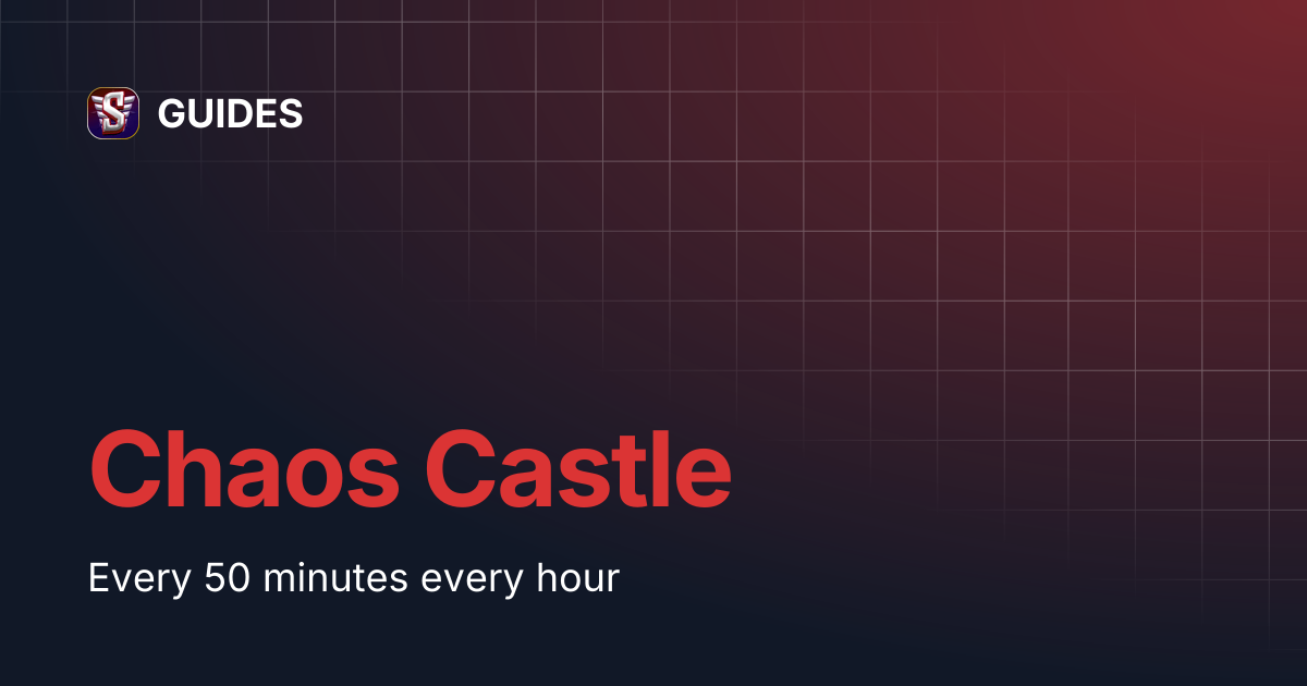Chaos Castle | GUIDES